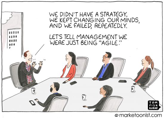 being agile - Marketoonist | Tom Fishburne