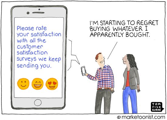 customer satisfaction survey fatigue - Marketoonist | Tom Fishburne