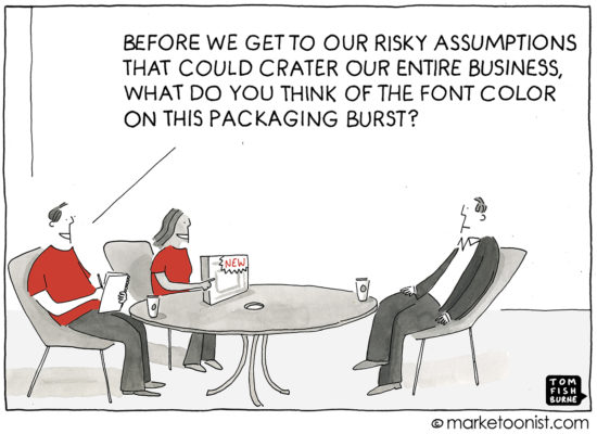 risky assumptions - Marketoonist | Tom Fishburne