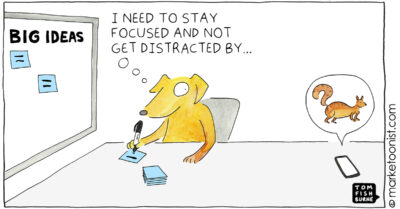 Staying Focused cartoon - Marketoonist | Tom Fishburne
